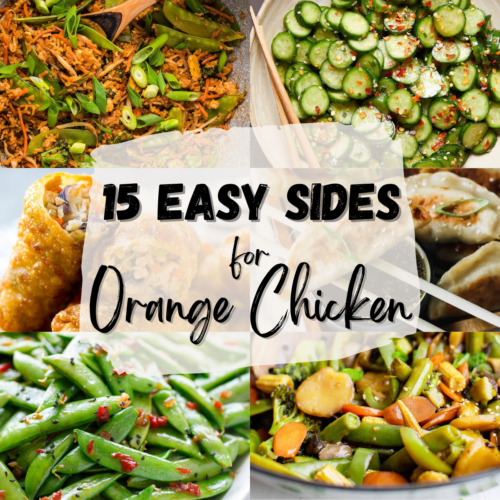 What To Serve With Orange Chicken - 15 Easy Side Dishes - Bites with Bri