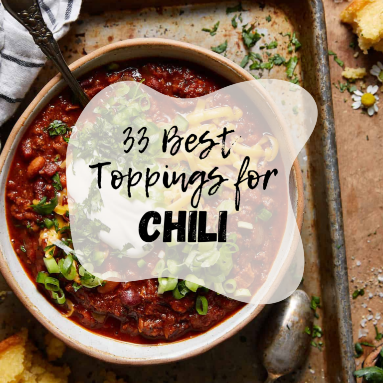 33 Best Toppings for Chili - Bites with Bri